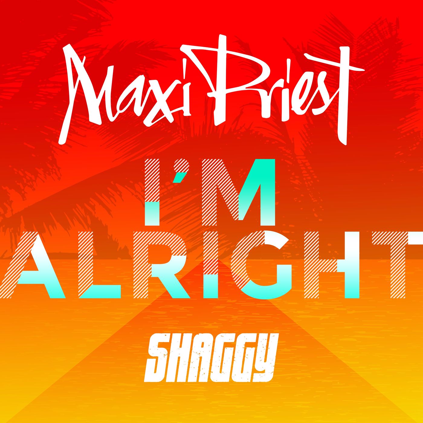 I m Alright feat Shaggy I m Alright feat Shaggy