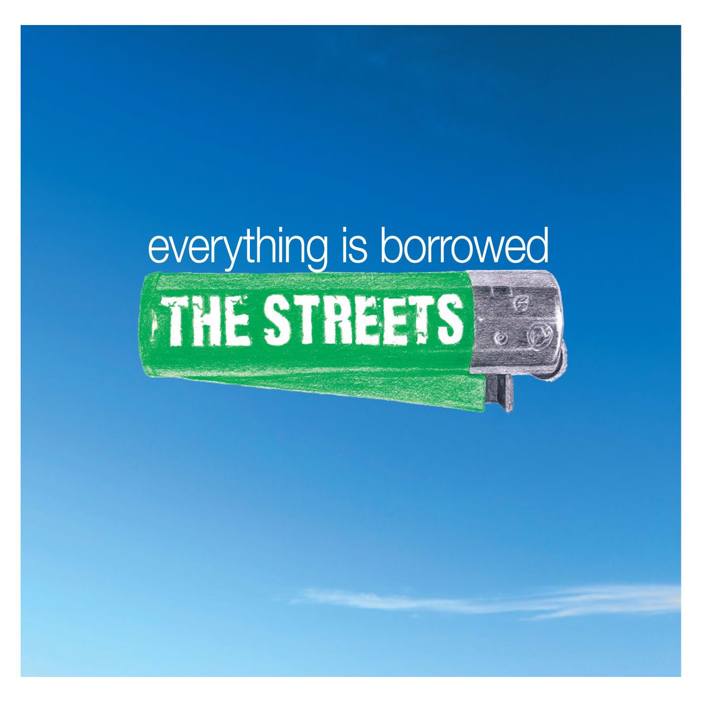  Everything Is Borrowed 