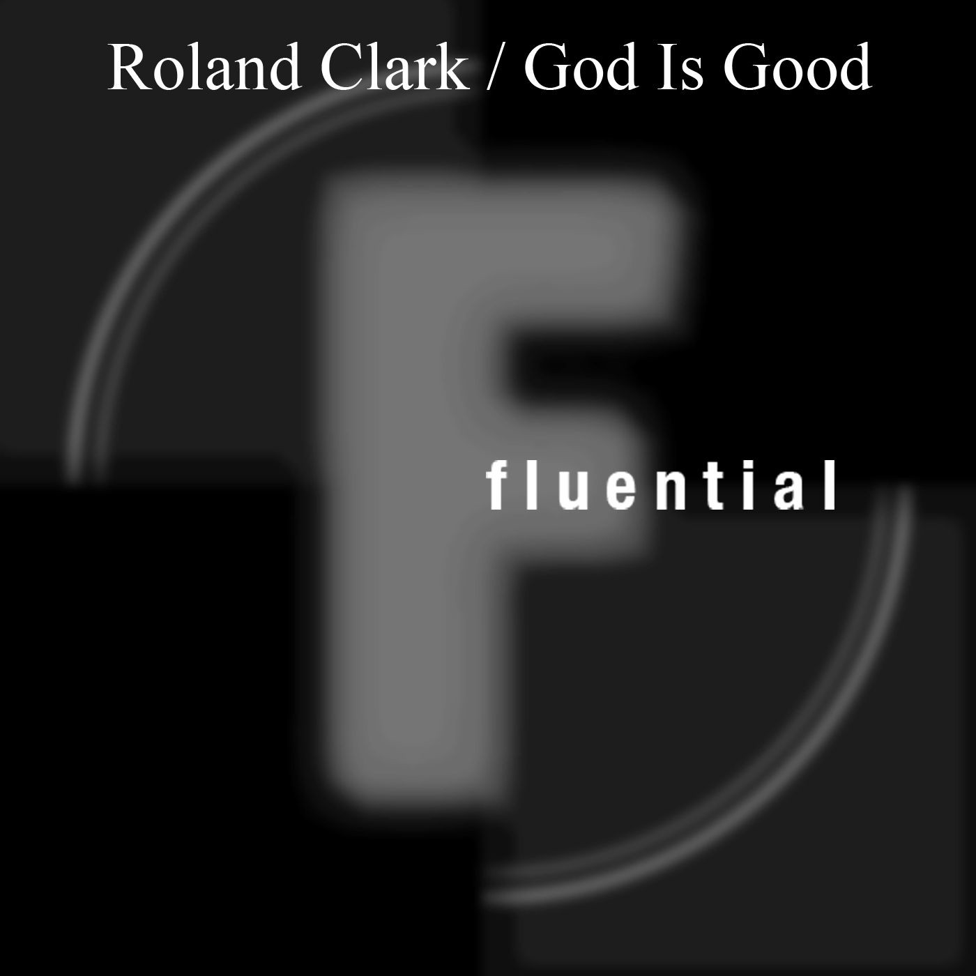  God Is Good TrueID Music